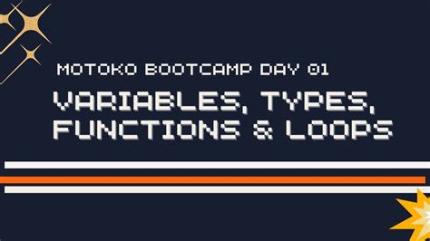 Motoko Bootcamp Day 1 Lecture Variables Types Functions And Loops Youtube