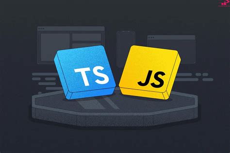 Kiến Thức Cơ Bản Về Typescript