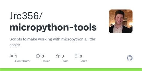 Github Jrc356micropython Tools Scripts To Make Working With Micropython A Little Easier