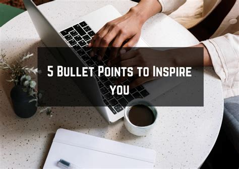 5 Bullet Point Examples To Inspire You Writecream