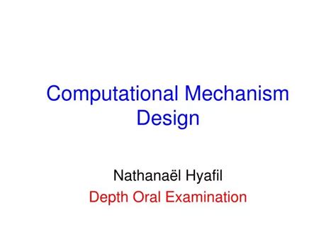 PPT Computational Mechanism Design PowerPoint Presentation Free Download ID 1117405
