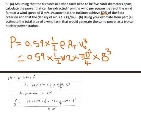 Solved A Assuming That The Turbines In A Wind Farm Need To Be Five Rotor Diameters Apart