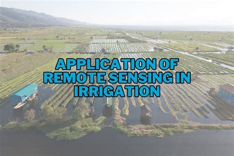 15 Application Of Remote Sensing In Irrigation Spatial Post