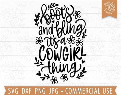 Cowgirl Quote Svg Boots And Bling Its A Cowgirl Thing Svg Cut File Cricut Western Saying
