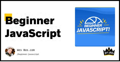 Beginner Javascript Wes Bos