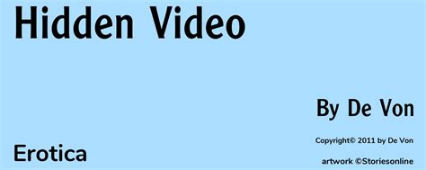 Hidden Video Erotica Sex Story
