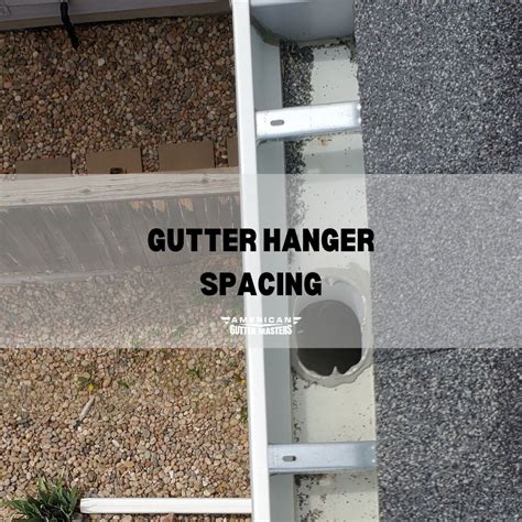 Gutter Hanger Spacing