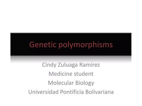 Genetic Polymorphisms Pptx