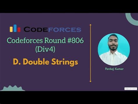 D Double Strings Codeforces Round 806 Div 4 Codeforces YouTube