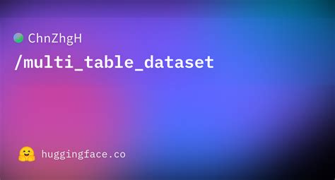 chnzhgh multi table dataset · datasets at hugging face