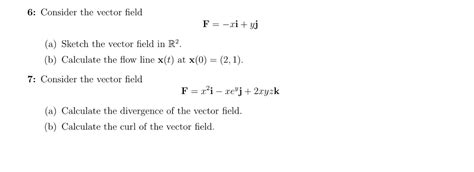 solved 6 consider the vector fieldf ξ yj a ﻿sketch the