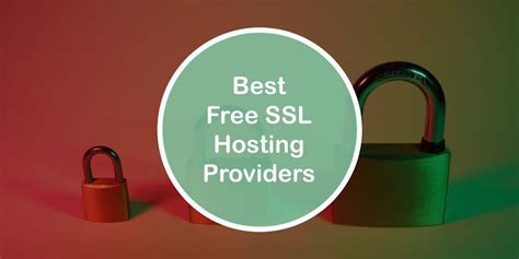 Best Free SSL Hosting Providers Make Your Site A Safe Place Without Breaking The Bank NavThemes