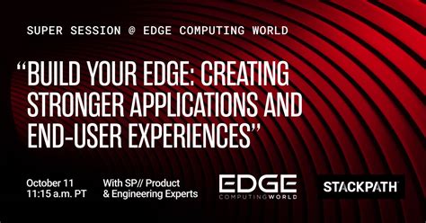 Stackpath On Linkedin All You Developers Attending Edge Computing World Be Sure To Register To