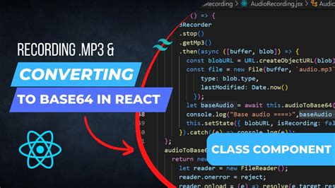 Recording Audio In Mp3 Then Converting It To Base64 In React Class