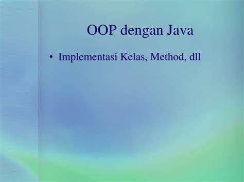 Ppt Oop Dengan Java Powerpoint Presentation Free Download Id4035871