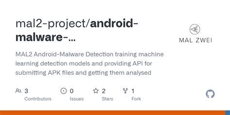 GitHub Mal Project Android Malware Detection Detector Api And Models MAL Android Malware