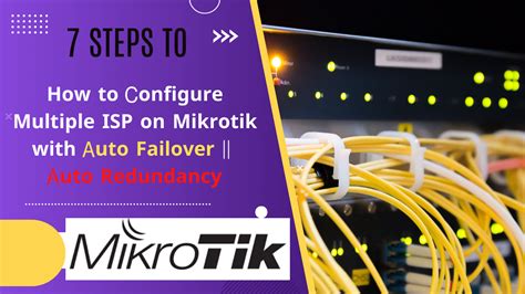 How To Configure Multiple Isp On Mikrotik With Auto Failoverauto