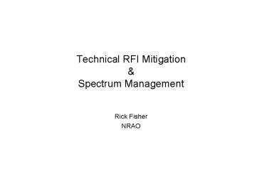 PPT Technical RFI Mitigation PowerPoint Presentation Free To View Id C F B ZDc Z