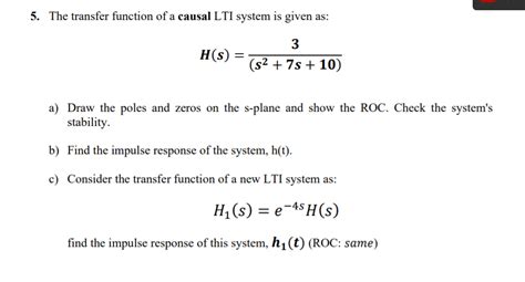 solved 5 the transfer function of a causal lti system is