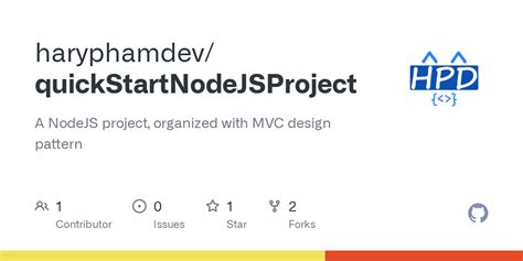 GitHub Haryphamdev QuickStartNodeJSProject A NodeJS Project