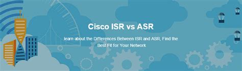 Cisco Asr Vs Isr Differences Between Asr And Isr Brightstar