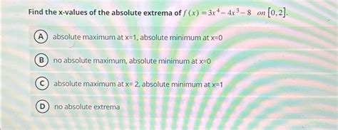 Find The X Values Of The Absolute Extrema Of