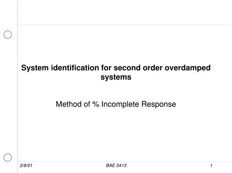 Ppt System Identification For Second Order Overdamped Systems Powerpoint Presentation Id 3052647