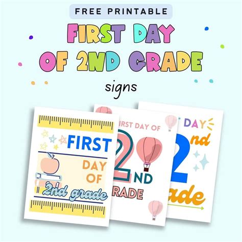 Free First Day Of 2nd Grade Sign Printables The Artisan Life
