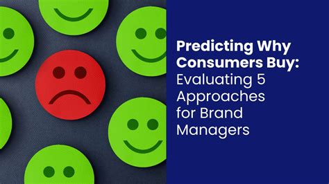 Predicting Why Consumers Buy Evaluating 5 Key Approaches Split Second Research