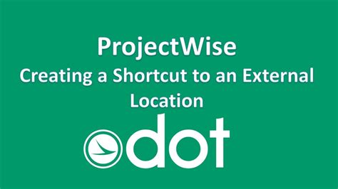 Projectwise Creating A Shortcut To An External Location Youtube