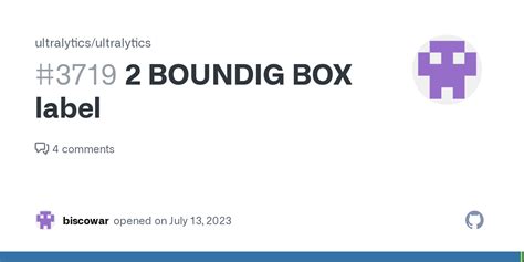2 Boundig Box Label · Issue 3719 · Ultralyticsultralytics · Github