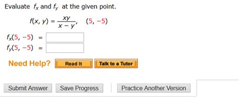 Solved Evaluate F X And F Y At The Given Point F X Y Chegg Com