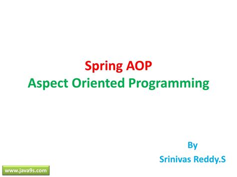 Ppt Introduction To Spring Aop Aspect Oriented Programming Powerpoint Presentation Id9000322