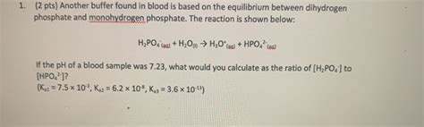 Solved 1 2 Pts Another Buffer Found In Blood Is Based On Chegg Com