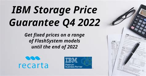 Ibm Storage Price Guarantee Q4 2022 Recarta Dependable It Infrastructure Experts