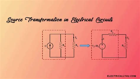 Source Transformation In Electrical Circuits