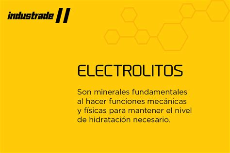 Industrade ¿sabes Qué Son Los Electrolitos Son Facebook