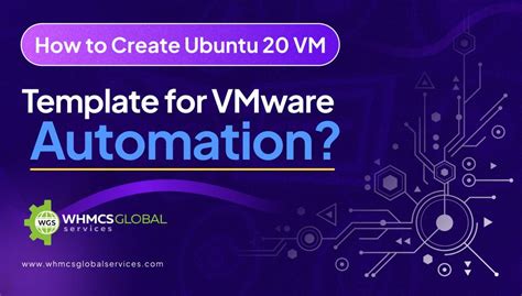 How To Create Ubuntu 20 Vm Template For Vmware Automation Whmcs Global Services