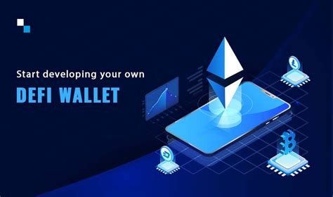 Start Developing Your Own Defi Wallet With Basic And Advanced Features And Functionality Addison