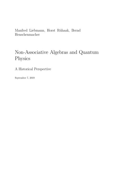 Pdf Non Associative Algebras And Quantum Physics A Historical Perspective
