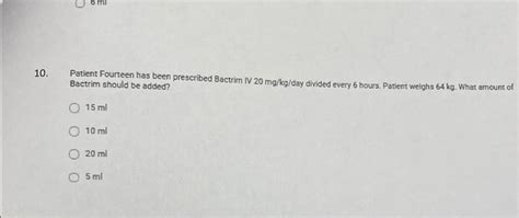 Solved Patient Fourteen Has Been Prescribed Bactrim IV Chegg Com