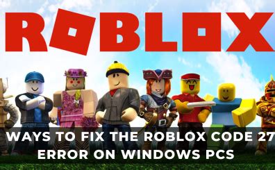 Ways To Fix The Roblox Error Code On A Windows PC KeenGamer