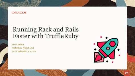 Running Rack And Rails Faster With Truffleruby Speaker Deck