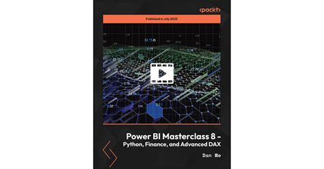 Power Bi Masterclass 8 Python Finance And Advanced Dax Video