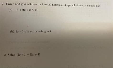 Solved 2 Solve And Give Solution In Interval Notation
