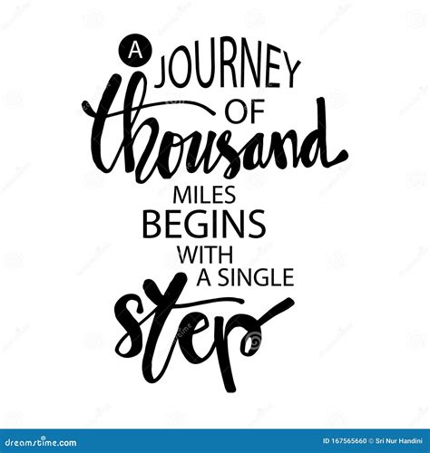 A Journey Of A Thousand Miles Begins With A Single Step Stock Vector Illustration Of Drawn