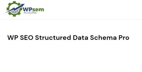 Free Download Wp Seo Structured Data Schema Pro 1412 Latest Version