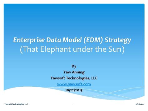 Enterprise Data Model Edm Strategy That Elephant Under