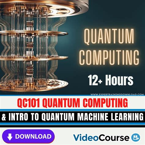 QC101 Quantum Computing Intro To Quantum Machine Learning Expert Training QC101 Quantum Computing Intro To Quantum Machine Learning Expert Training