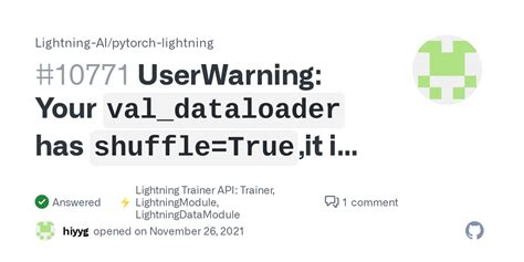 Userwarning Your `valdataloader` Has `shuffletrue`it Is Strongly